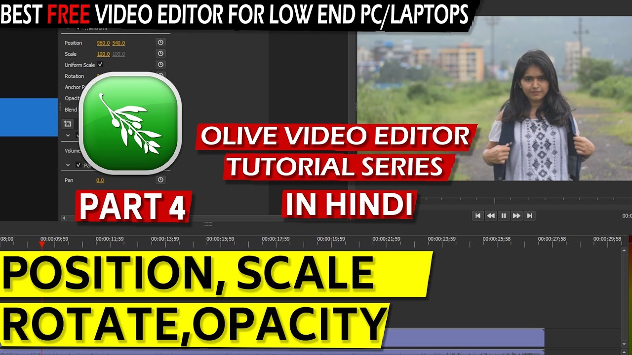How to position,scale,rotate in Olive / Part 4 / Olive video editor ...