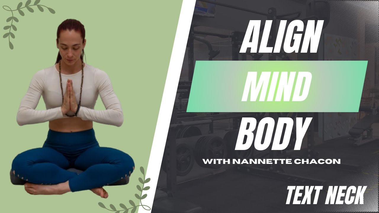 Align Mind Body | Text Neck Exercises - YouTube