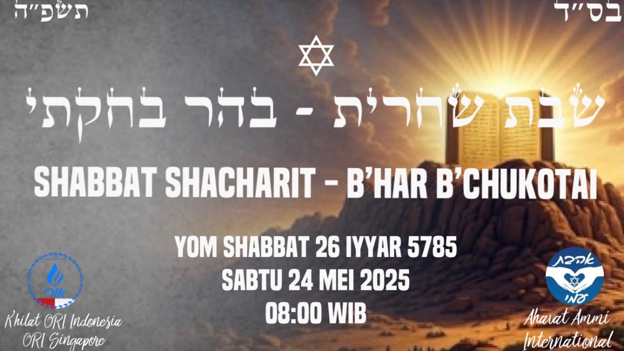 K'HILAT ORI INDONESIA | SHABBAT SHACHARIT B'HAR B'CHUKOTAI 5785 - YouTube