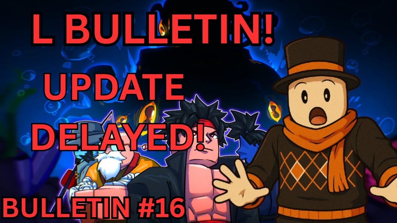 BLOX FRUIT BULLETIN 16 (BULLETIN DELAYED! UPDATE DELAYED! UPDATE NOW ...