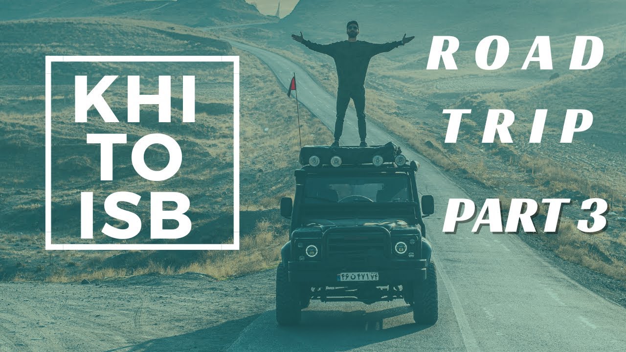 KARACHI TO ISLAMABAD BY ROAD| ROAD TRIP 2023 PART 3 | PAKISTAN | TRAVEL ...