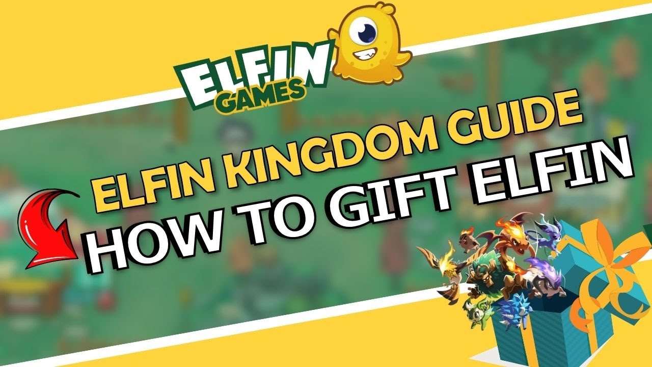 How to Gift an Elfin | Step-by-step Guide | NFT games - YouTube
