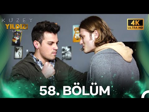 #YENİDEN Kuzey Yıldızı İlk Aşk 58. Bölüm (4K)
