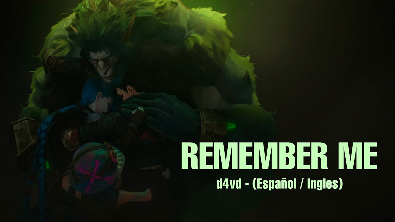 Remember Me - d4vd (Sub. Español) | ARCANE 2 - YouTube