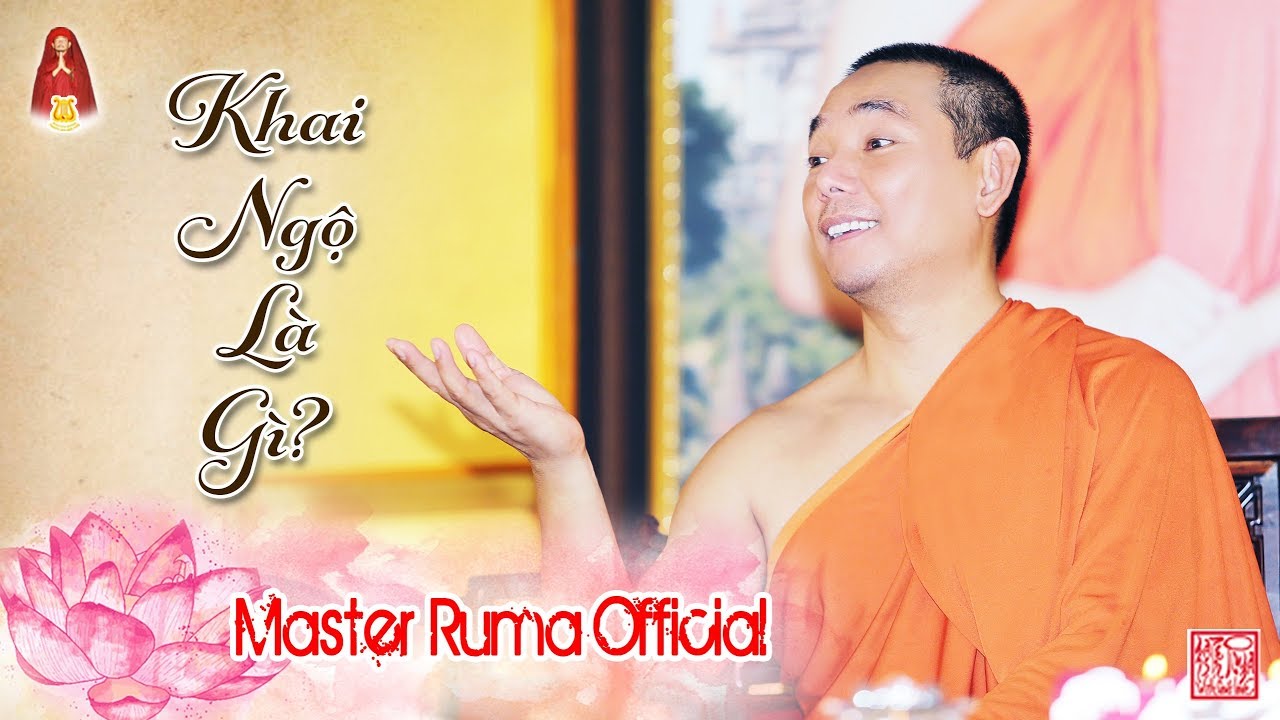Khai Ngộ Là Gì? | Master Ruma Official - YouTube