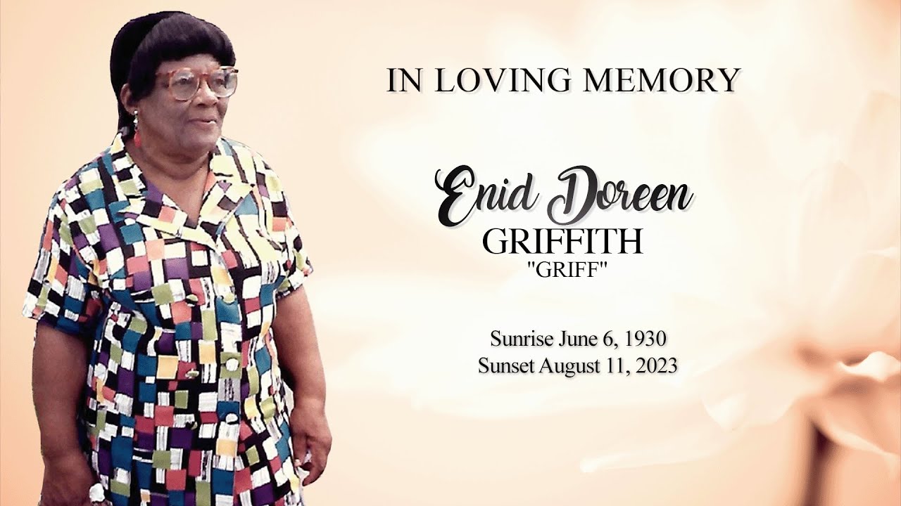 Celebrating the Life of Enid Doreen Griffith - YouTube