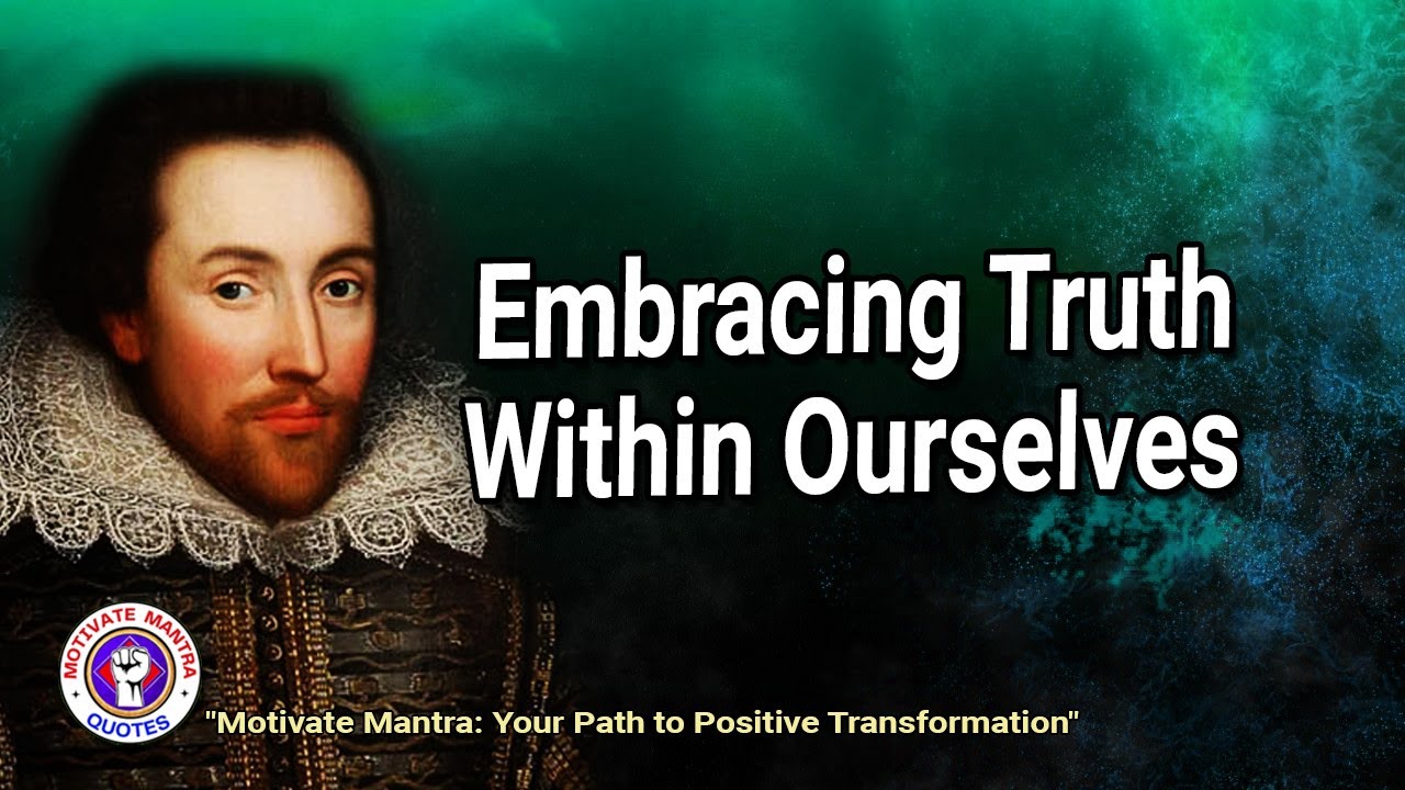 Embracing Truth Within Ourselves - YouTube