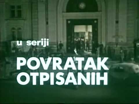 Povratak Otpisanih - Uvodna spica 2