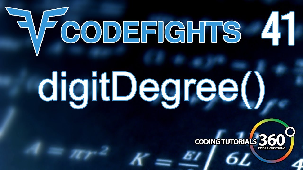 DigitDegree | CodeFights Intro Algorithm JavaScript Solution and Breakdown - YouTube