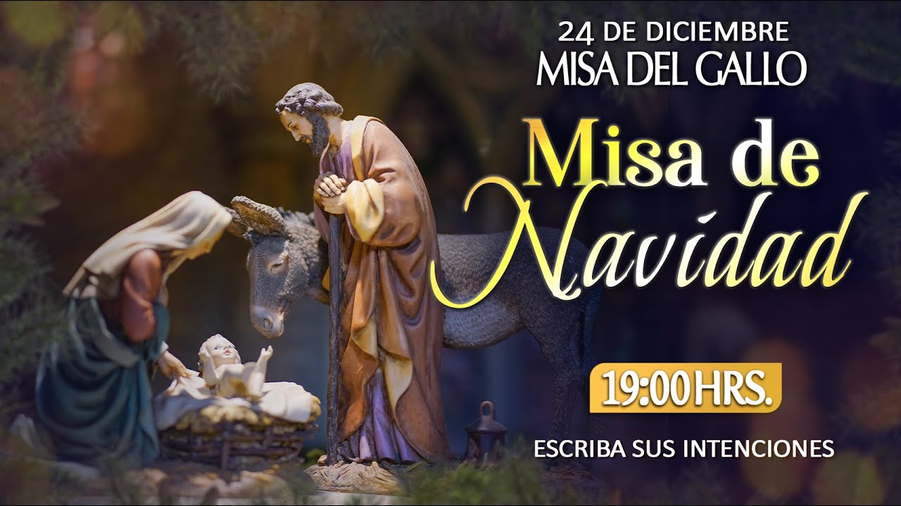 🎄MISA DE NAVIDAD | Misa del Gallo🔸 24 de Diciembre🔴EN VIVO - YouTube