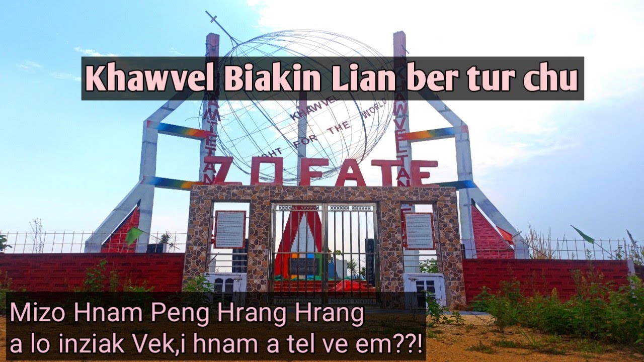 Khawvel Biakin Lian ber tur chu || Mizo Hnam Peng Hrang Hrang An Lo ...