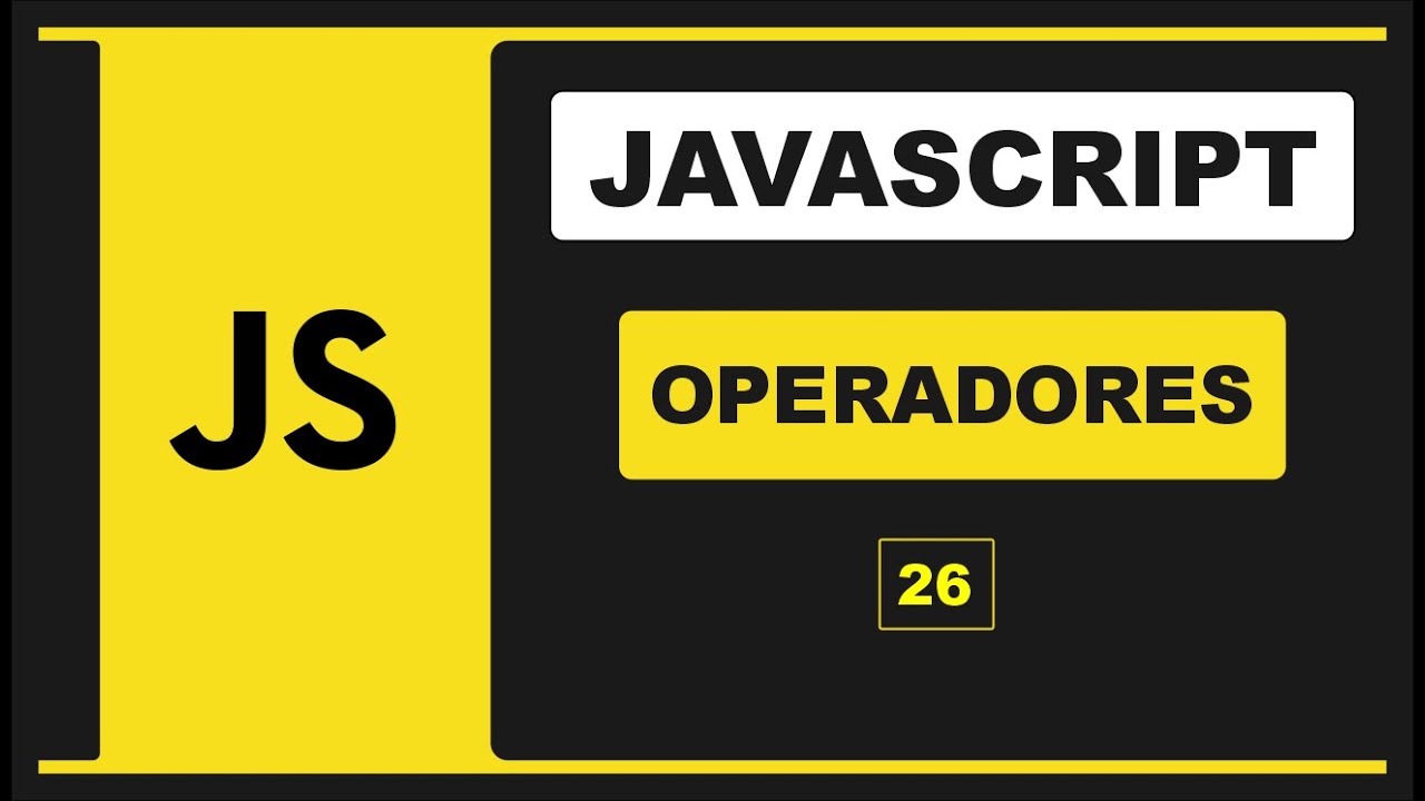 Curso De Javascript Operadores Em Javascript Part 1 Youtube