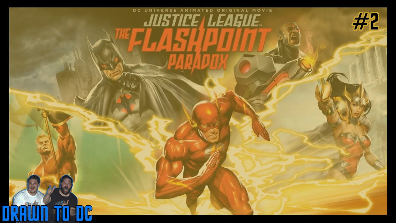 Justice League: The Flashpoint Paradox | Drawn to DC #2 - YouTube