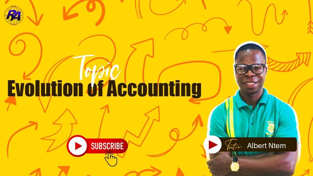 Evolution of Accounting (Financial Accounting Made Easy) - YouTube