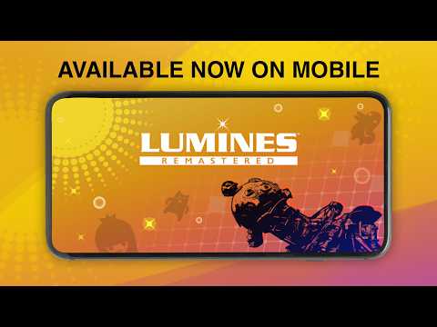 LUMINES REMASTERED | iOS and Android Mobile Launch Trailer