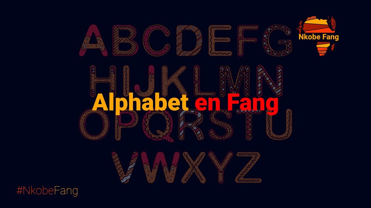 L'Alphabet en Fang - YouTube