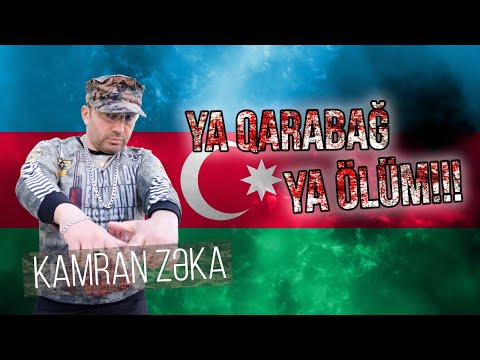 Ya Qarabağ Ya Ölüm 2020 Kamran Zeka