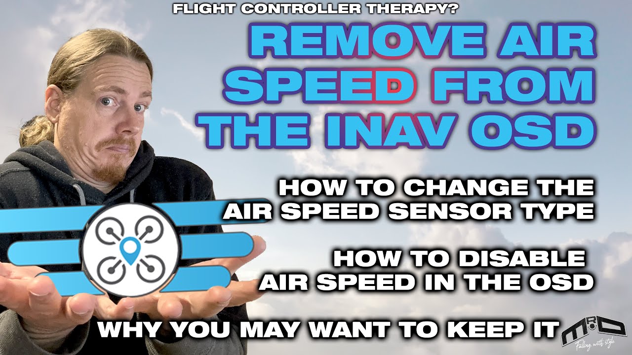 Removing the Air Speed element from INAV's OSD - YouTube