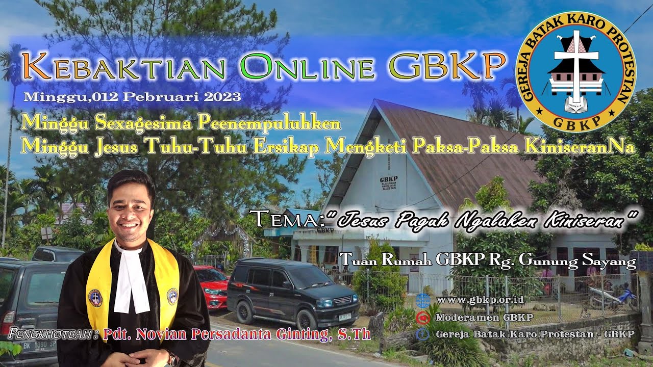 KEBAKTIAN MINGGU GBKP 12 PEBRUARI 2023, TUAN RUMAH GBKP RUNGGUN GUNUNG ...