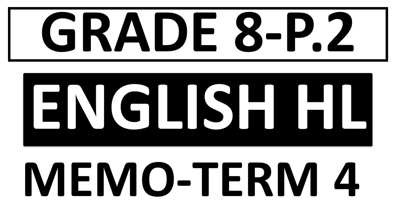 MEMO GRADE 8 ENGLISH P.2 2025 ENGLISH HOME LANGUAGE GRADE 8 THUNDEREDUC ...