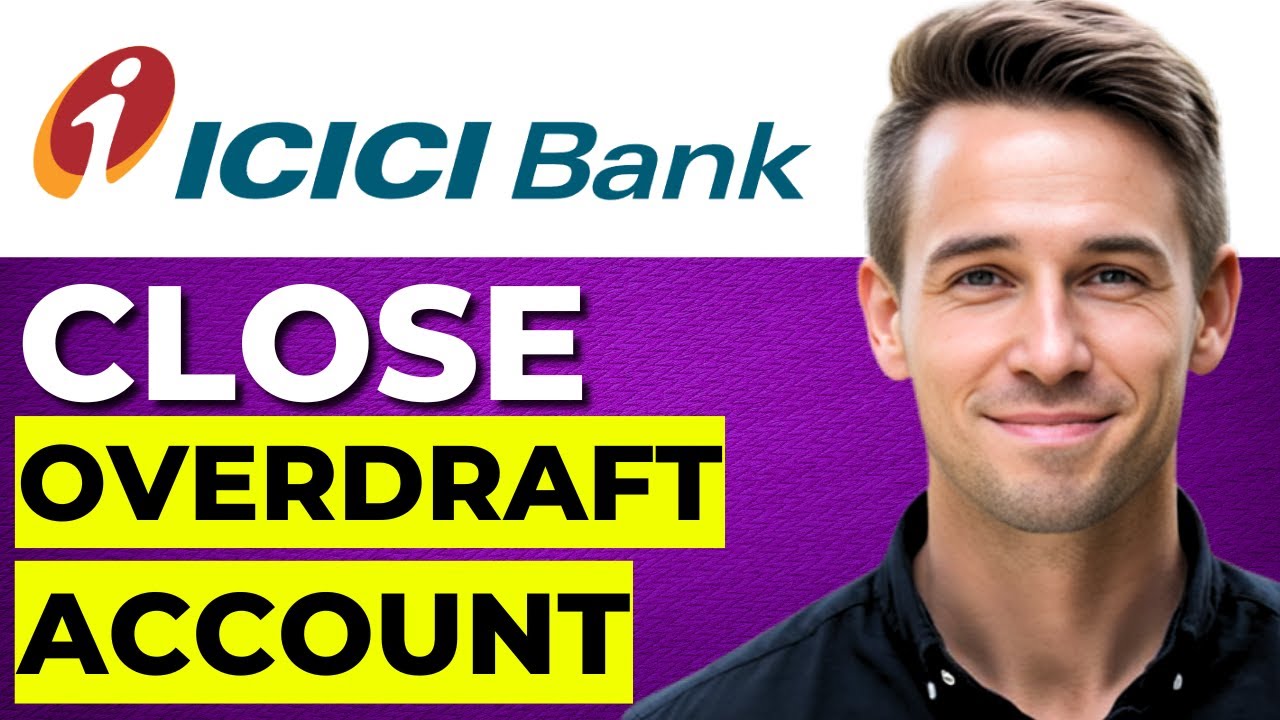 How to Close Overdraft Account in ICICI Bank - YouTube