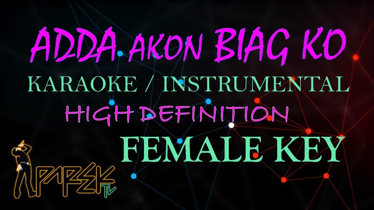 ADDA AKON BIAGKO FEMALE KEY HD MINUS ONE / KARAOKE - YouTube