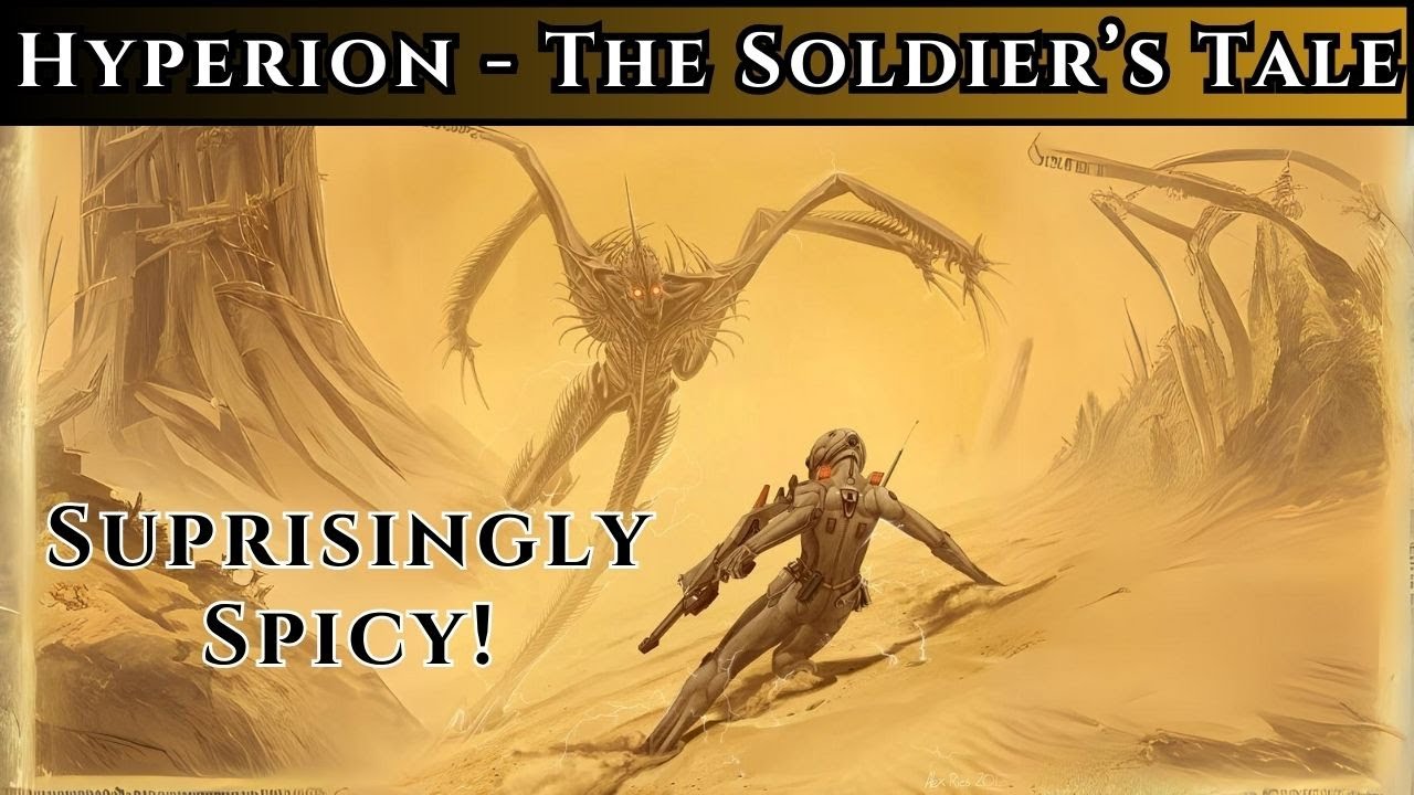 Hyperion Part 2: The Soldier's Tale - YouTube
