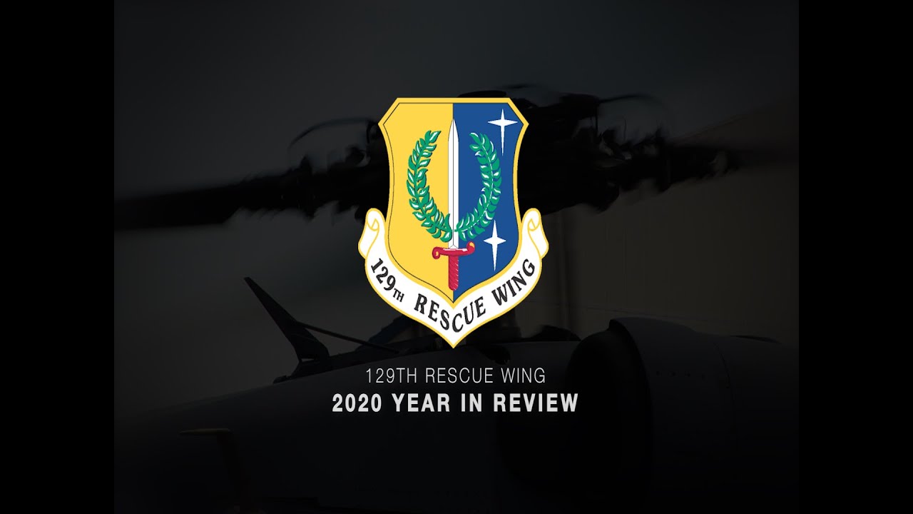 129th Rescue Wing 2020 Year in Review - YouTube