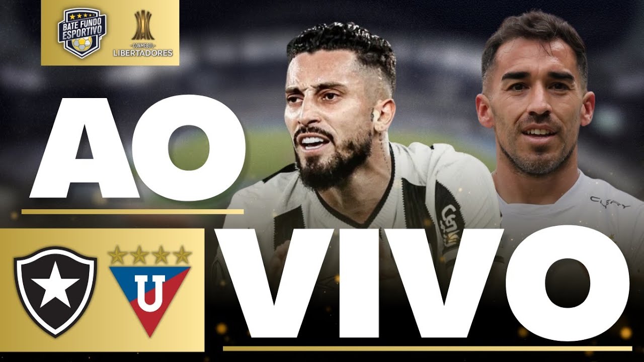 BOTAFOGO X LDU AO VIVO DIRETO DO NILTON SANTOS | OITAVAS LIBERTADORES ...
