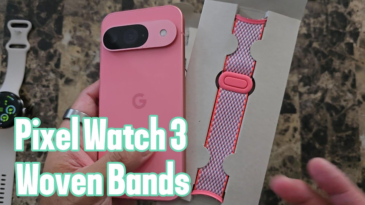 Pixel Watch 3 - Woven Bands - 45mm Review in Peony (Pink) and Porcelain ...