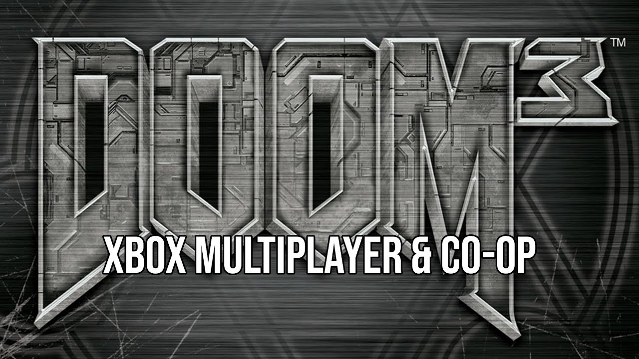 XBOX DOOM 3 Multiplayer and Co-Op! - YouTube