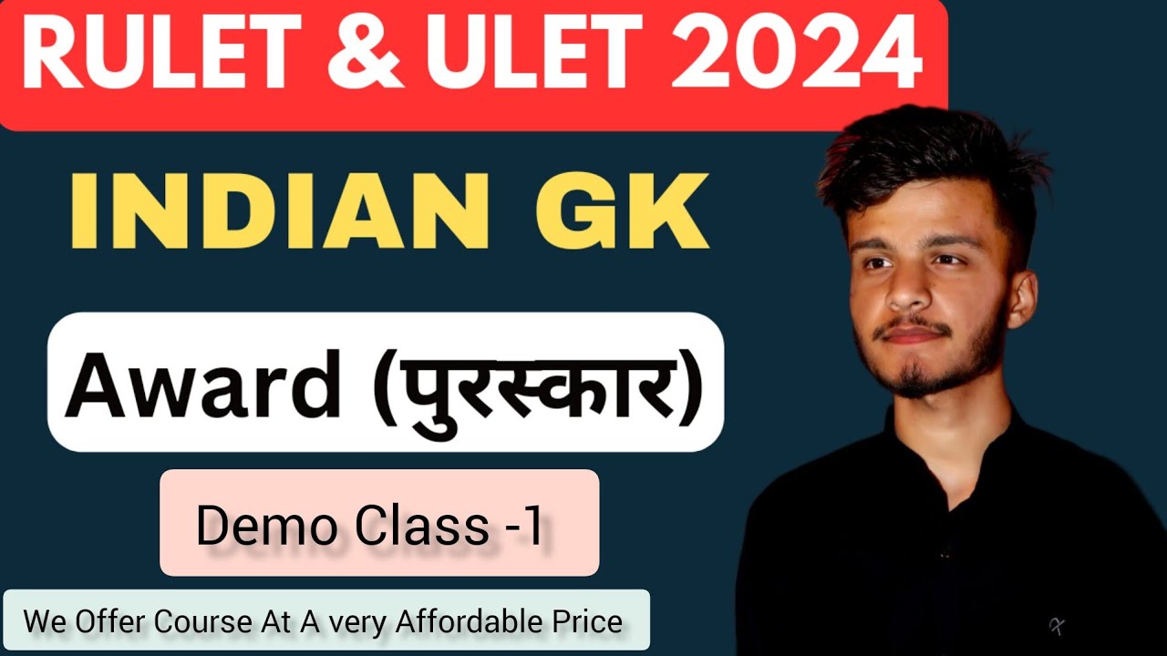 RULET & ULET 2024 | Indian Gk Topic - Award | Demo Class - 1 | Rulet ...