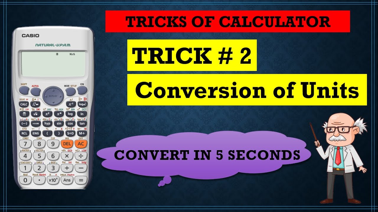 How to convert units (Trick # 2) - YouTube