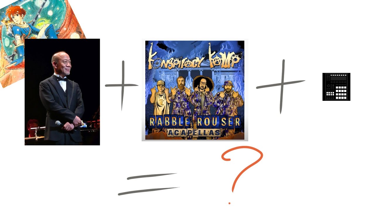 Konspiracy Kamp ft. Joe Hisaishi ft. Huber (Ruffled Feathers Acapella ...