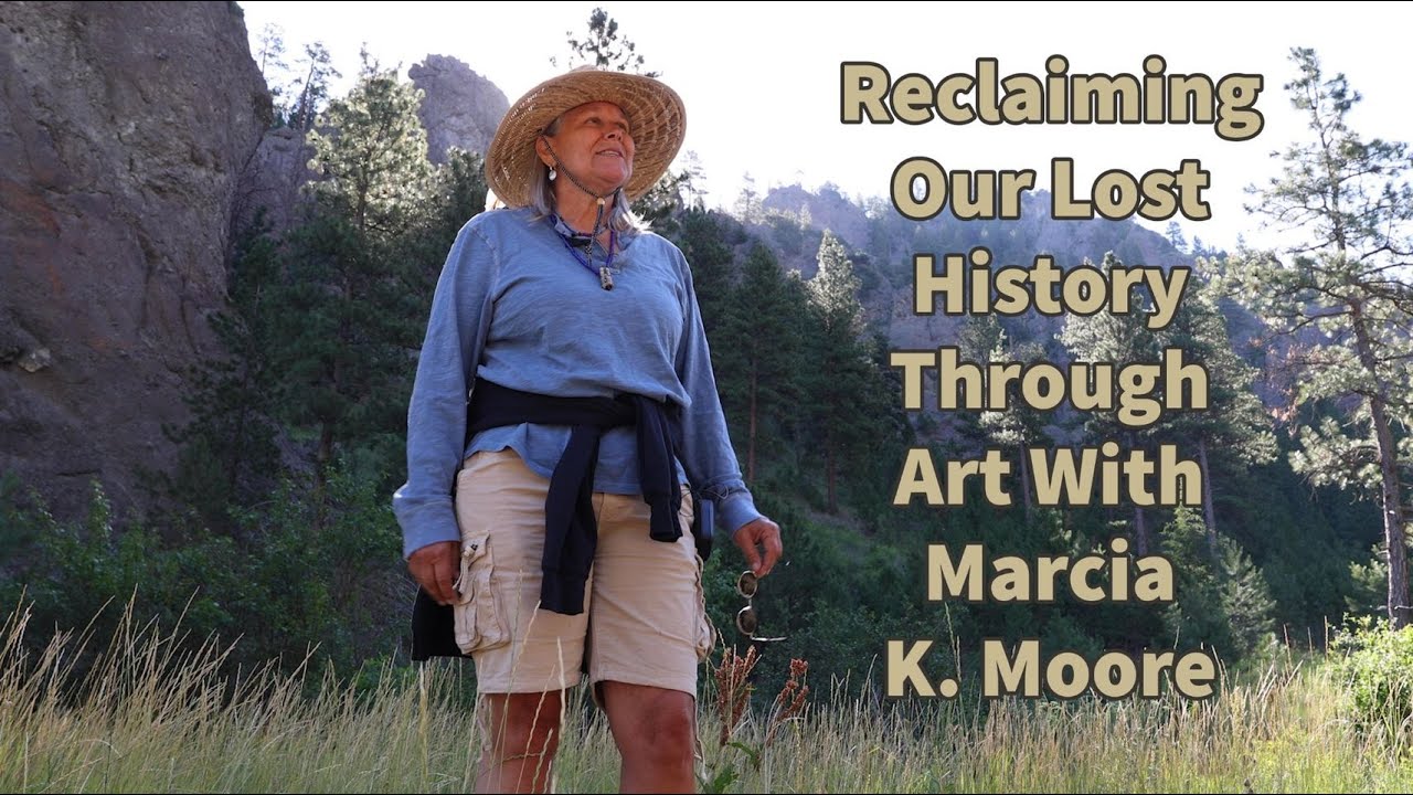 "Reclaiming Our Lost History Though Art" Marcia K Moore - YouTube