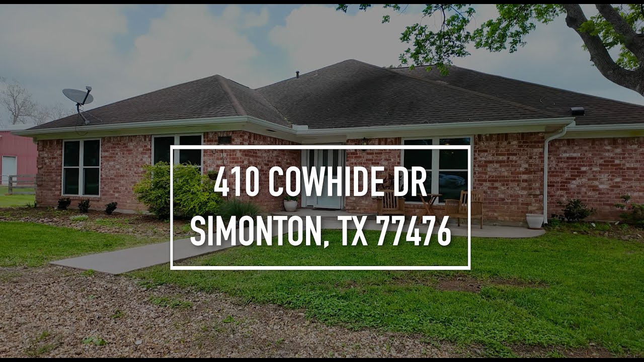 410 Cowhide Dr, Simonton, TX 77476 - YouTube