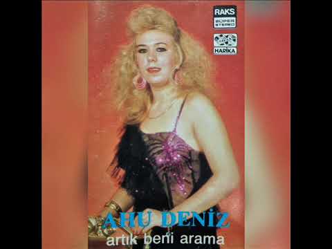Ahu Deniz - Ne Kaldı ki (1986)