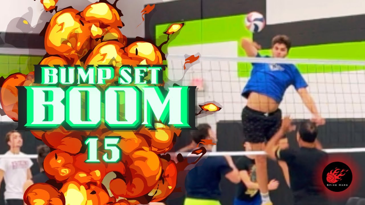 Bump Set BOOM 💣 Volleyball 15 - YouTube