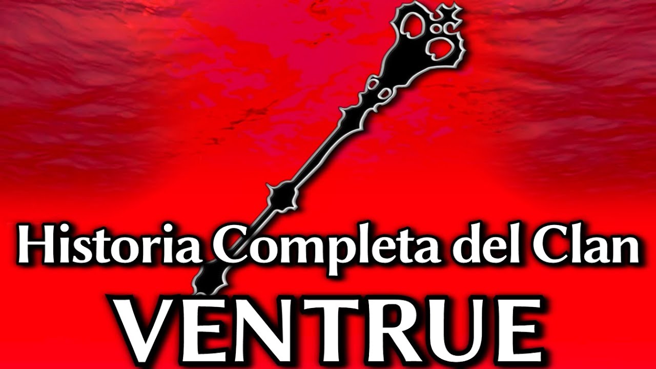 🩸 CLAN VENTRUE | Lore VTM 🩸 ~Sommer - YouTube