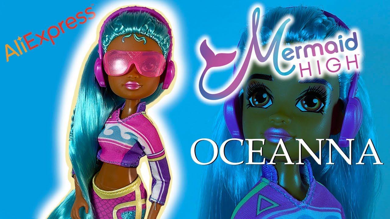 Mermaid High Oceanna doll review! 🐬💜💛 Is she really worth the price ...