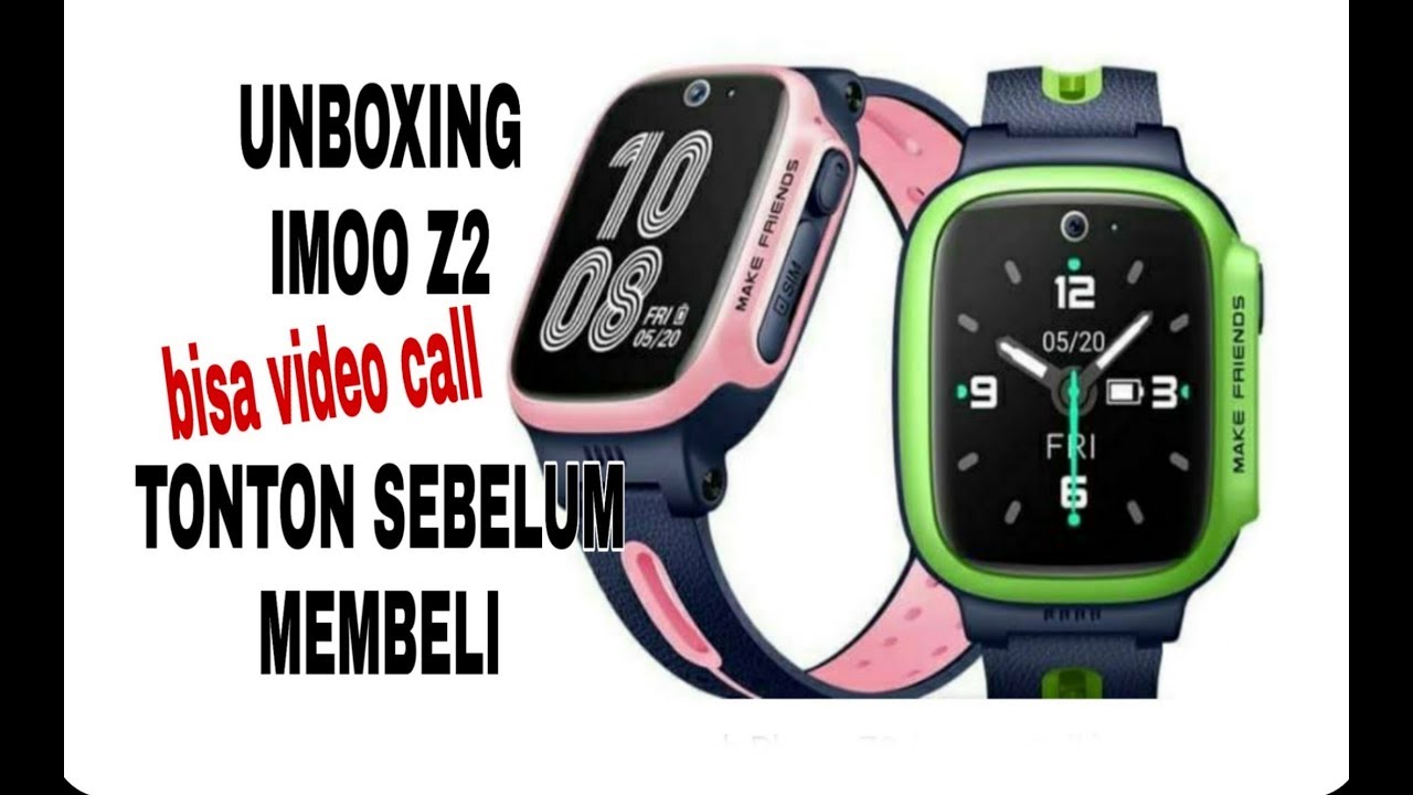 UNBOXING IMOO Z2 WHATCHPHONE TERBARU - YouTube