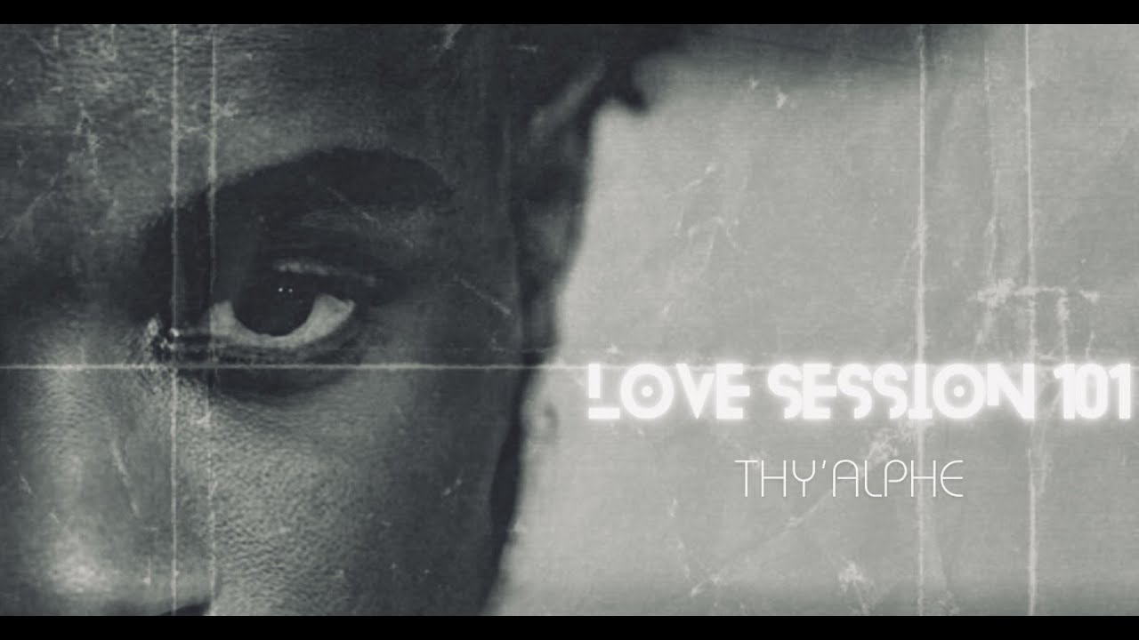 Love Sessions 101 Music Visual 🐐🔥 - YouTube
