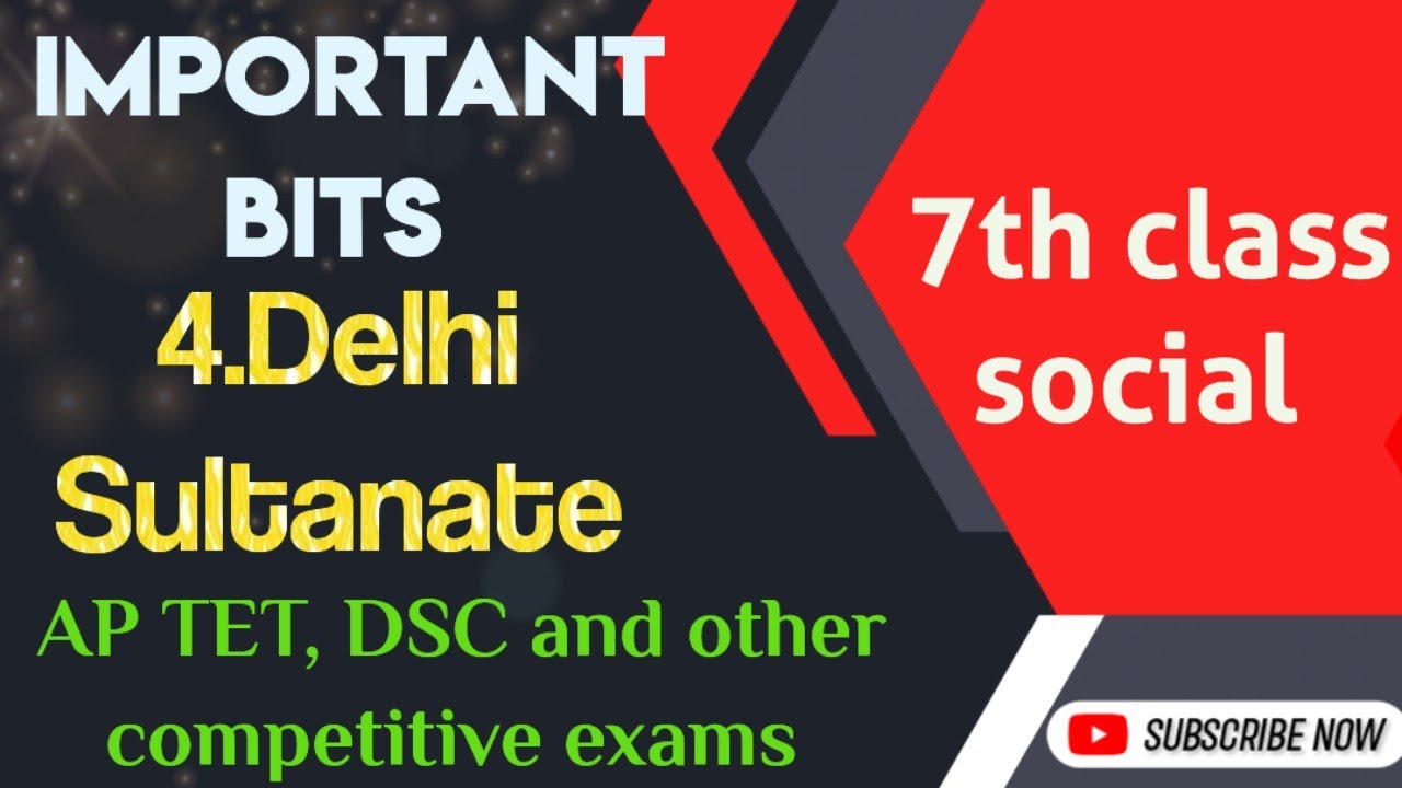 7th class 4th lesson -Social. Delhi Sultanates for ap tet and dsc in ...