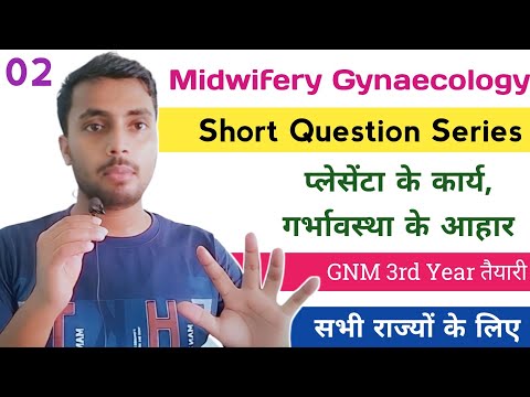 GNM 3rd Year Exam की तैयारी 2022-23, Gynaecology Midwifery, Placenta, Pregnency Diet @NursingGyan