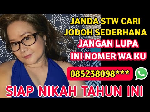 🟡 WA NOMORKU MAS JANDA ASLI DOMISILI CILACAP CARI JODOH SERIUS DUDA ...