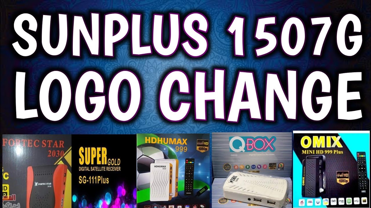 Sunplus 8MB Logo Change With #Unpack #Repack #Tool Part 2 - YouTube