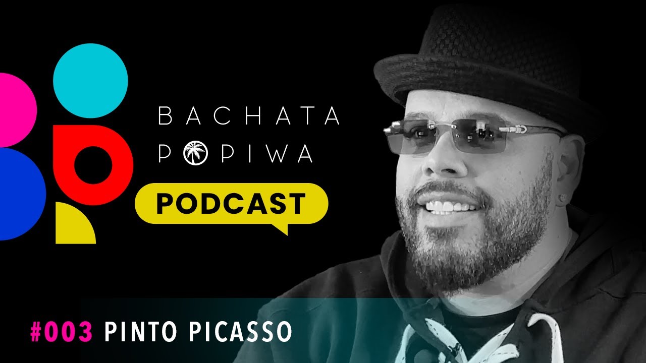 Pinto Picasso: El Pulso de la Bachata Moderna | Bachata Popiwa Podcast ...