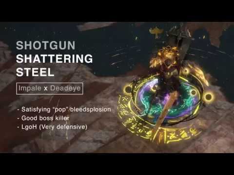 Shotgun Shattering Steel (Impale+Deadeye) 3.7 - YouTube