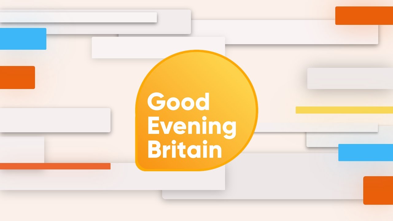 Good Evening Britain | Wednesday 23rd February 2022 - YouTube