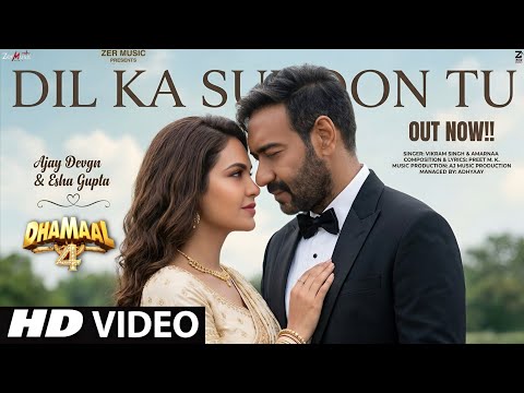 Dhamaal 4 Song | Dil Ka Sukoon Tu | Ajay Devgan | Esha Gupta | New Song 2026 | Bollywood Songs